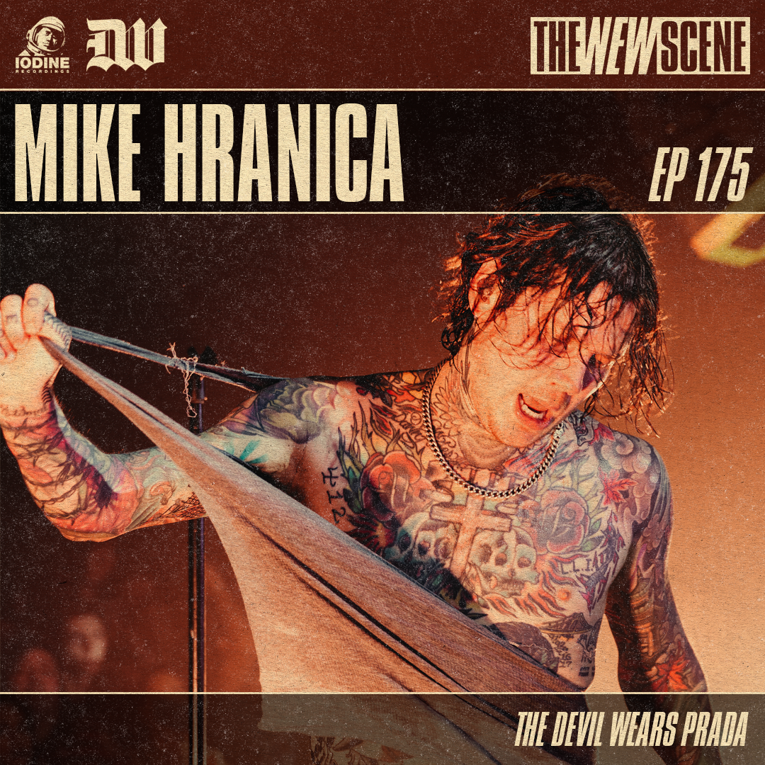 Ep.175: Mike Hranica of The Devil Wears Prada – Iodine Recordings