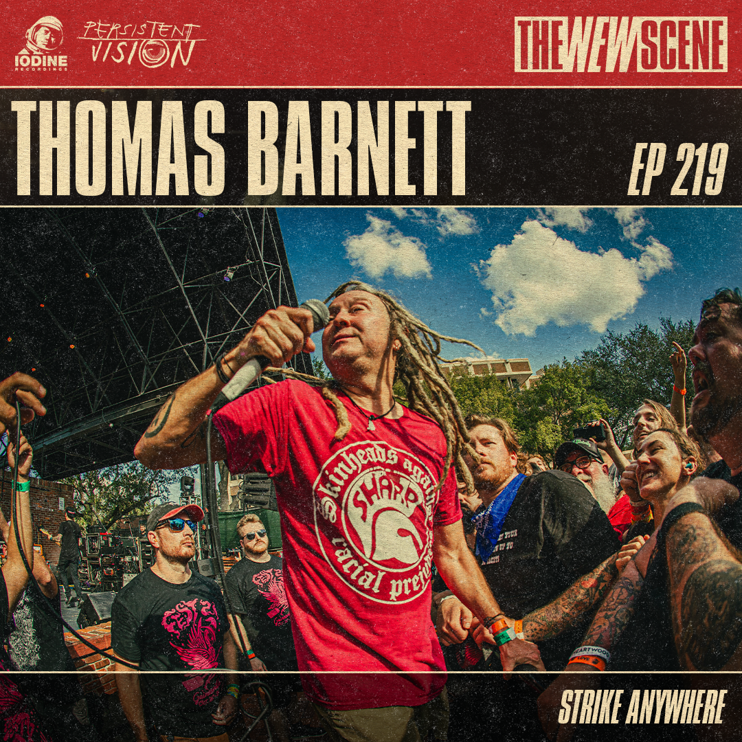 Ep.219: Thomas Barnett of Strike Anywhere – Iodine Recordings